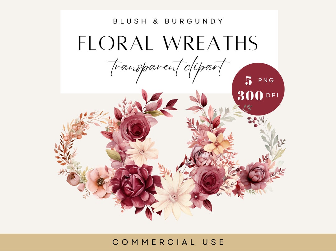 Blush and Burgundy Clipart Wreath, Watercolor Florals, Floral Wreaths ...