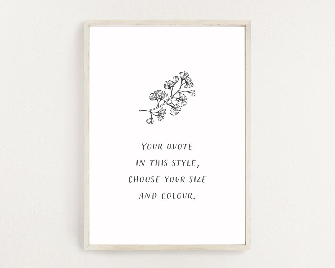 Custom Quote Printable, Botanical Line Drawing, Personalised Quote Wall ...