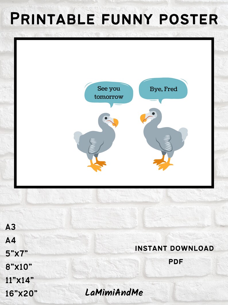 Funny Printable Dodo Poster PDF, Humorous Poster to Print, Witty ...