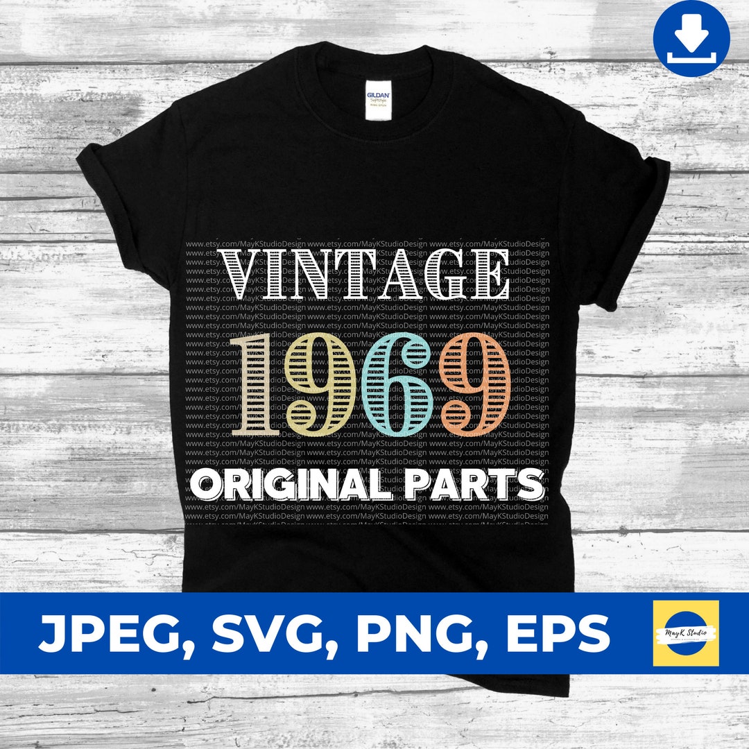Vintage 1969 Original Parts SVG, 1969 Birthday Svg, 1969 Svg, Digital ...
