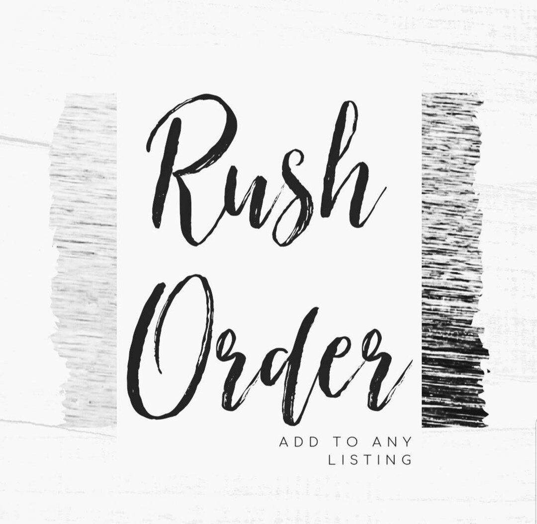 Rush Order - Etsy