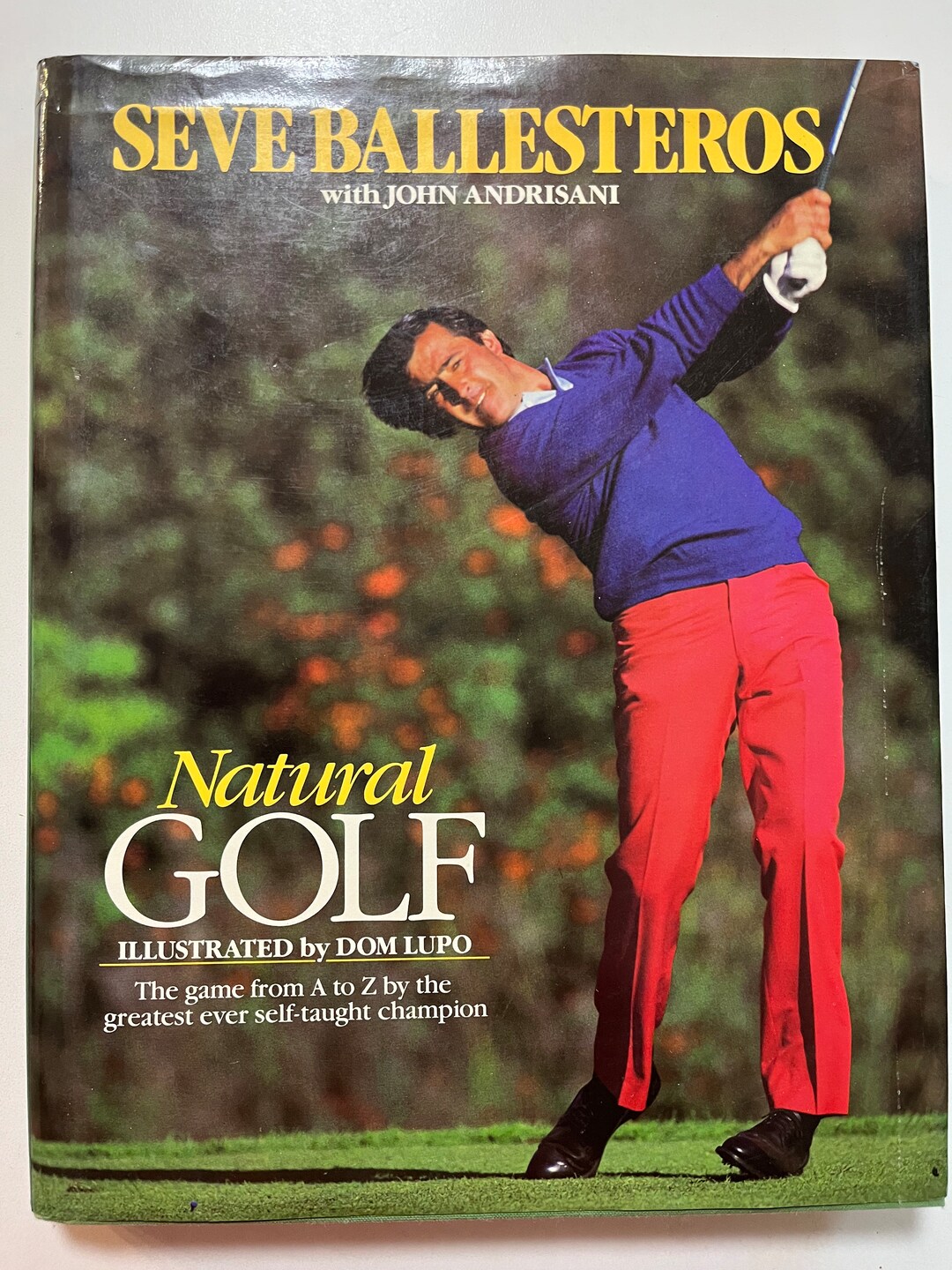 Vintage Golf Book natural Golf by Seve Ballesteros With John Andrisani ...