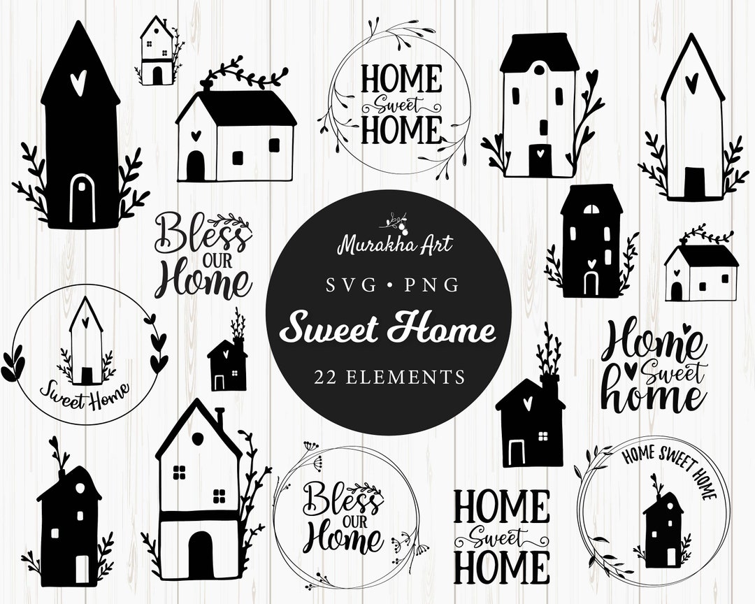 Home Sweet Home Svg, Home Decor Svg, Silhouette File, Home Cut File ...
