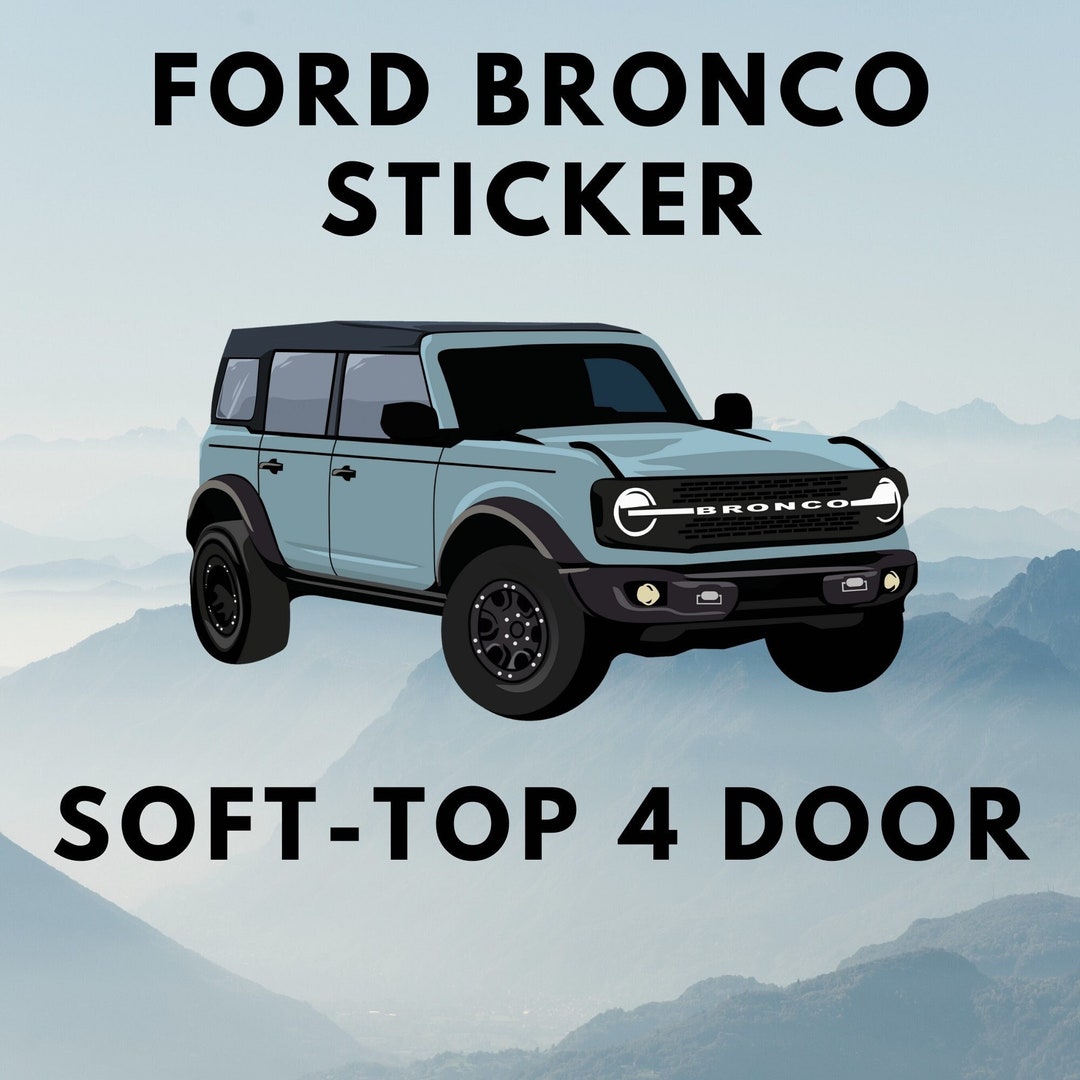 Ford Bronco Soft Top Sticker 4 Door Laptop Decal Waterproof Vinyl ...