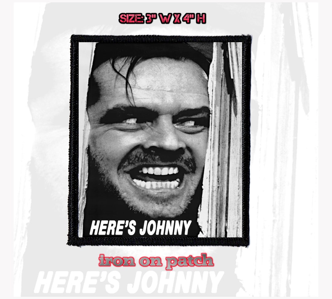 Jack Nicholson the Shining Here's Johnny Iron\sew on Patch - Etsy