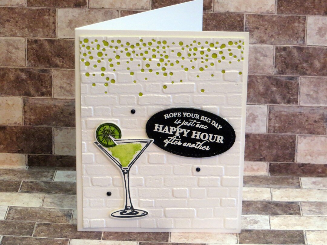 Happy Hour! Let’s Have Drinks Birthday Card, Handmade With Stampin’ Up ...