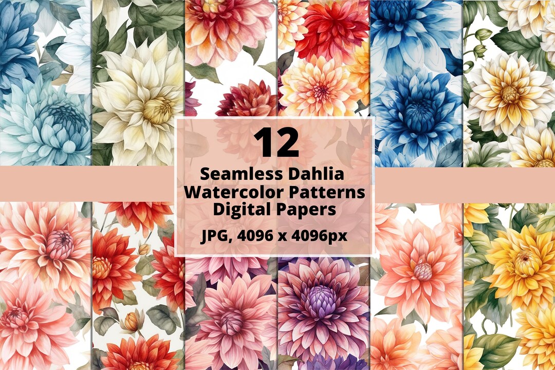 Dahlia Flower Watercolor Digital Paper, Seamless Floral Pattern, Floral ...