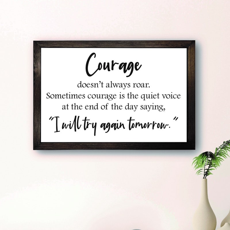Courage Sign - Etsy