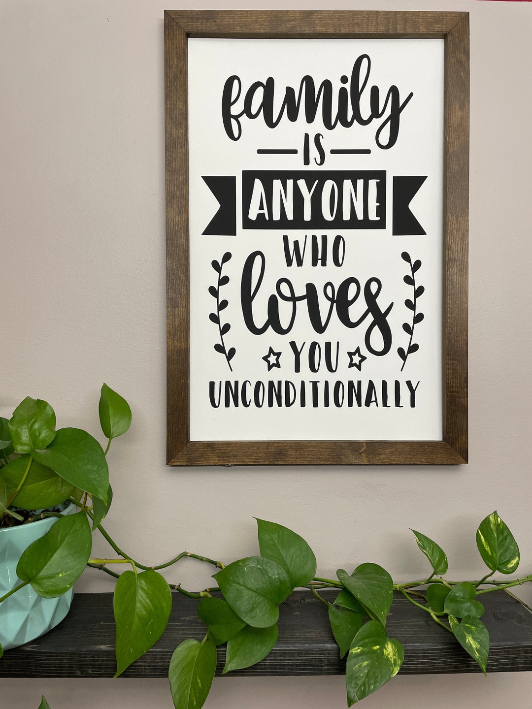 Family Wall Art, Family is Anyone Who Loves You Unconditionally, Family ...