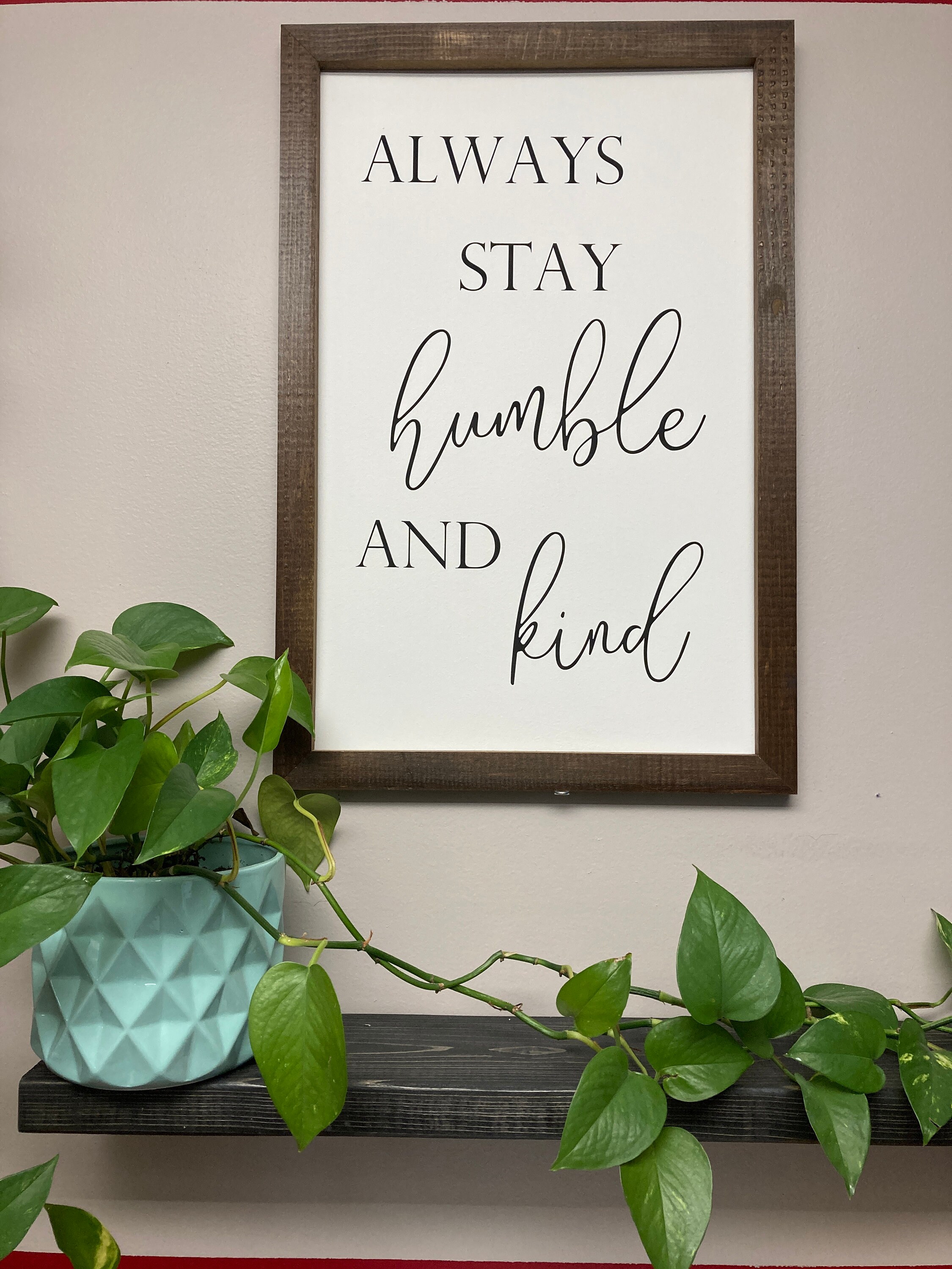 Siempre mantente humilde y amable Letras de Tim McGraw Cita | Etsy