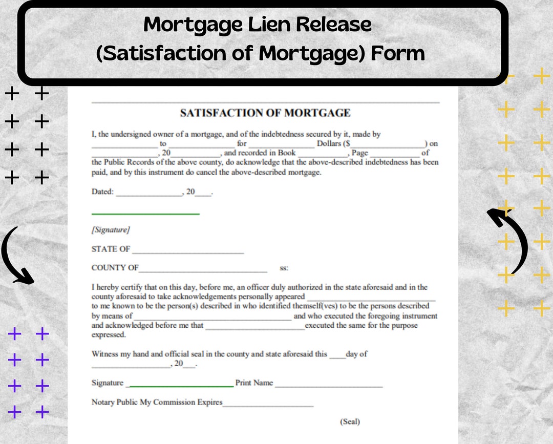 Mortgage Lien Release (satisfaction of Mortgage) - Mortgage Lien ...