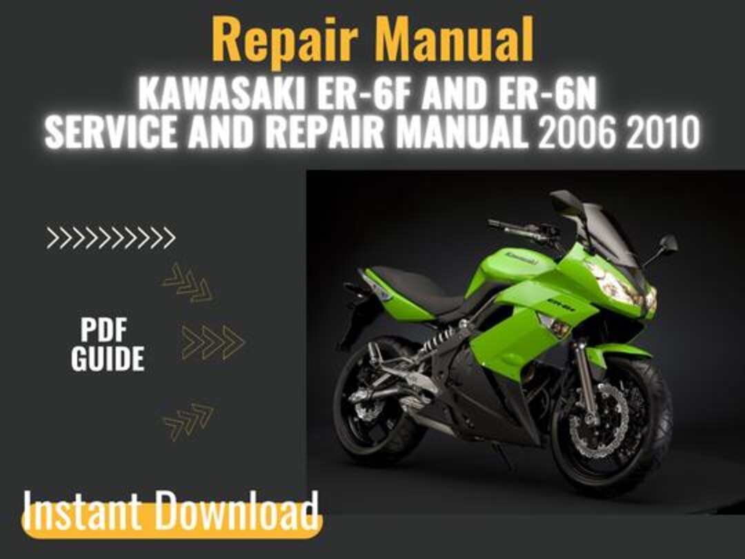 Kawasaki Er-6f and Er-6n Service and Repair Manual,scooter Repair ...