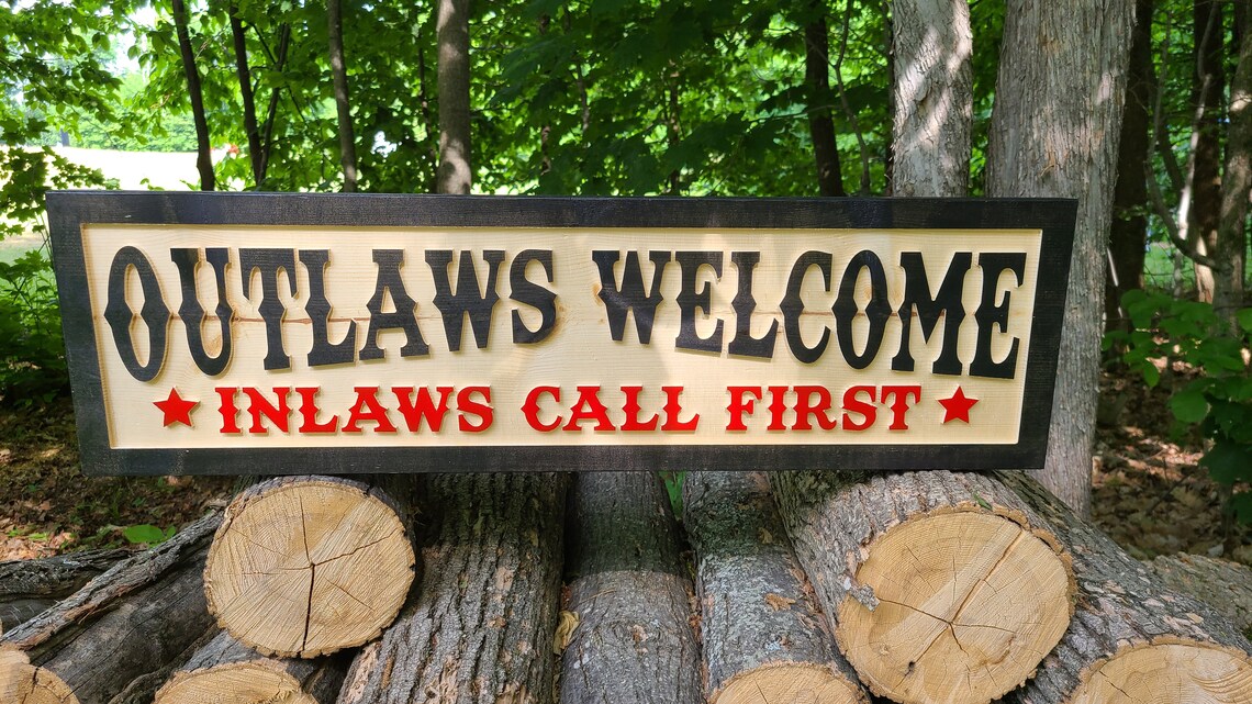 Outlaws Welcome Sign SVG: CNC Carving File (digital Download) - Etsy