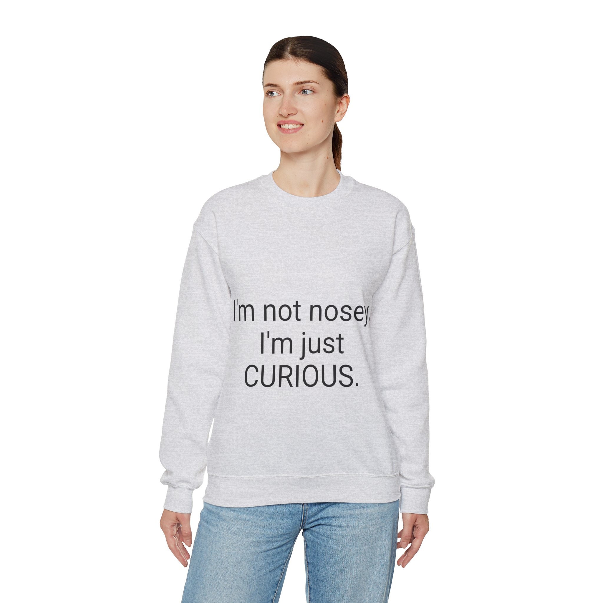 I'm Not Nosey, I'm Just CURIOUS, Funny Sweater, Hilarious Clothes ...