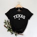 Texas Shirt, Texas Tshirt, Home State Shirt, Texas Gifts , Texas ...