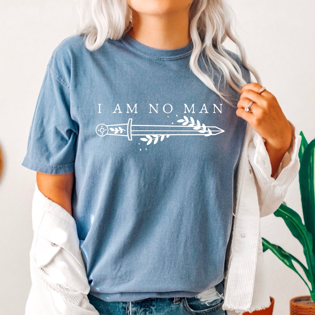 Comfort Colors | I Am No Man Shirt - Etsy