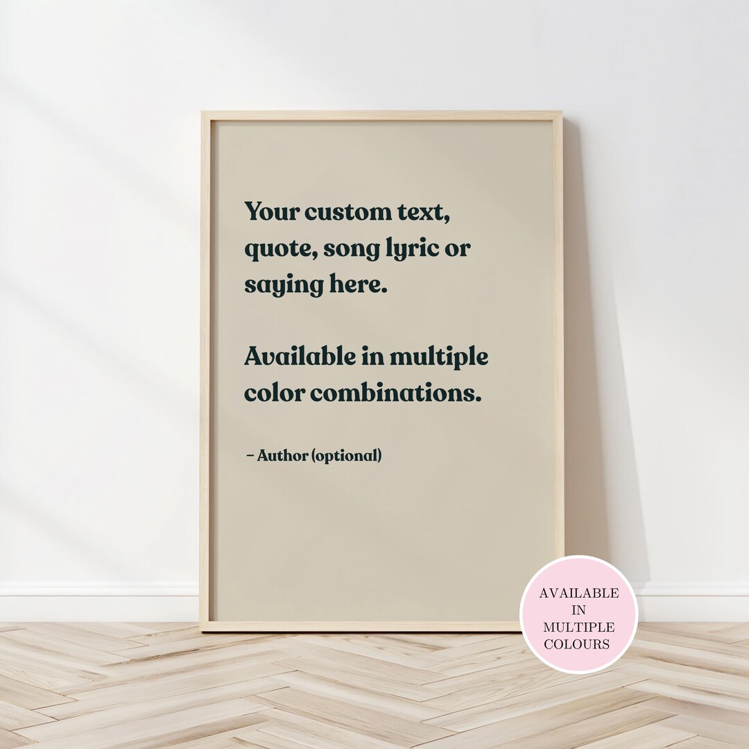 Personalised Quote Print, Custom Text Wall Art, Your Words Poster ...