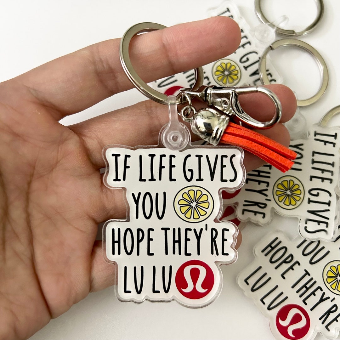 If Life Gives You Lemon Hope They're Lululemon Keychain - Etsy