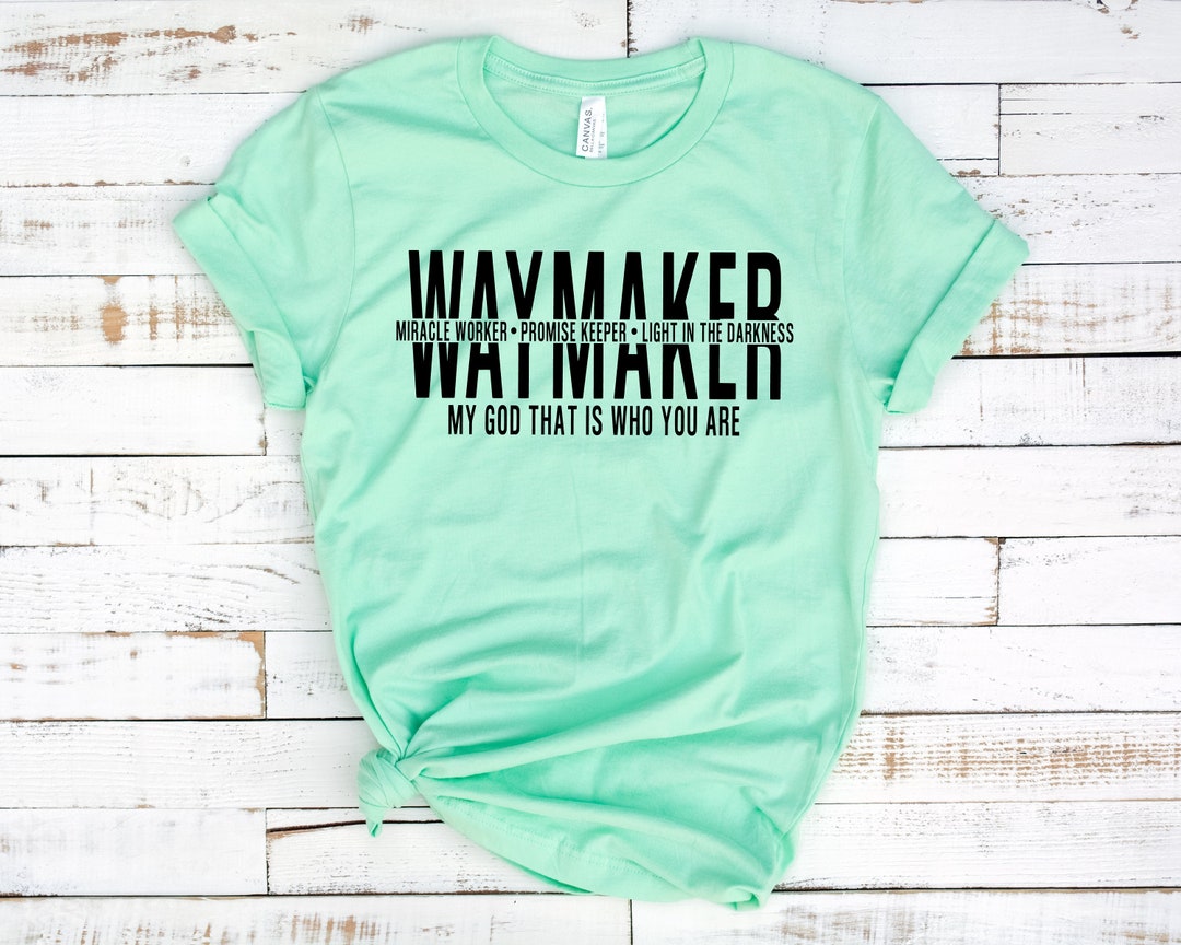 Waymaker Shirt, Christian T-shirts, Christian Apparel, Christian Tees ...