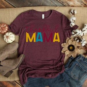 Thankful Mama Shirt, Fall Mama Shirt, Thanksgiving Shirt, Thankful ...