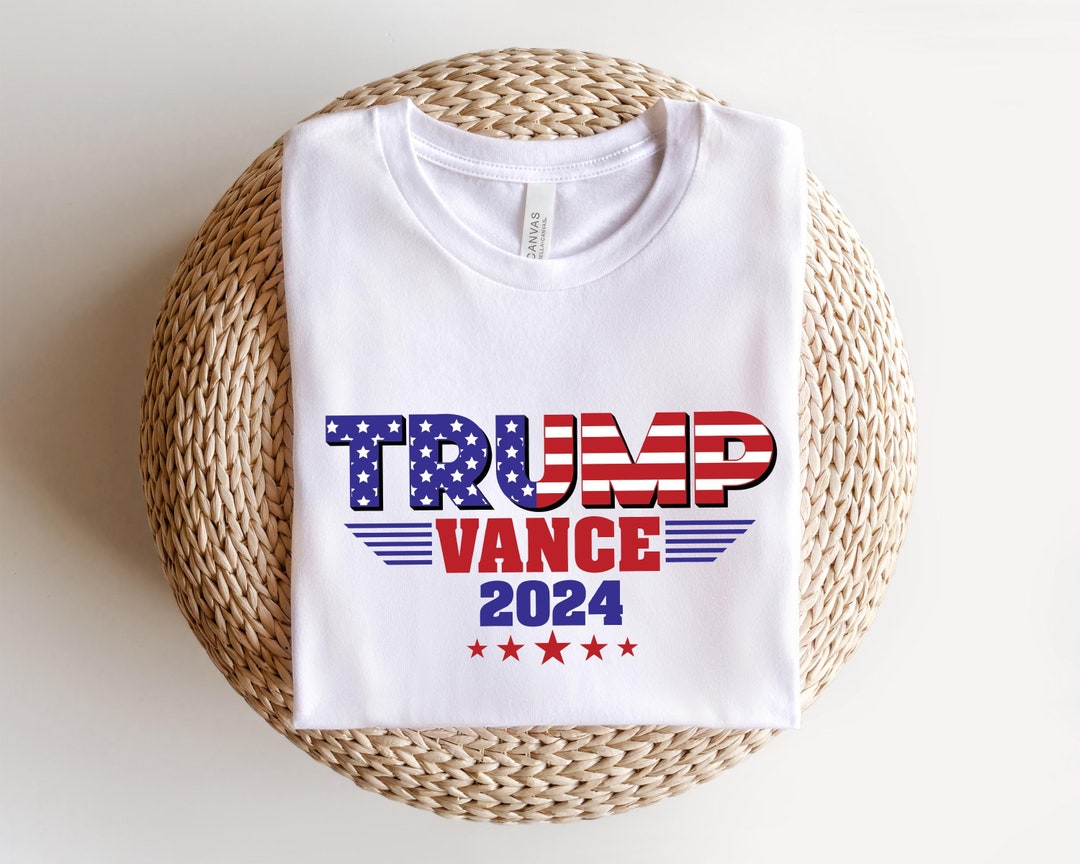 Trump 2024 Shirt Trump Vance 24 Trump 2024 Election JD Vance Shirt MAGA ...