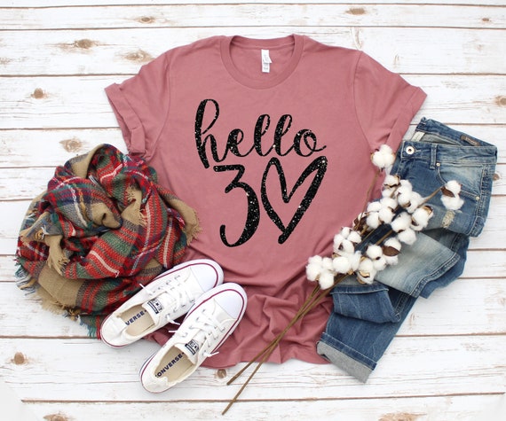Hello 30 Heart Shirt 30th Birthday Shirt Thirtieth - Etsy Canada