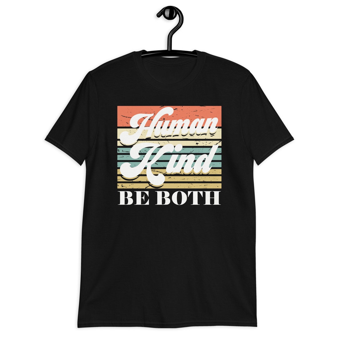 Human Kind Be Both Equality & Kindness Matters Humankind Be - Etsy UK