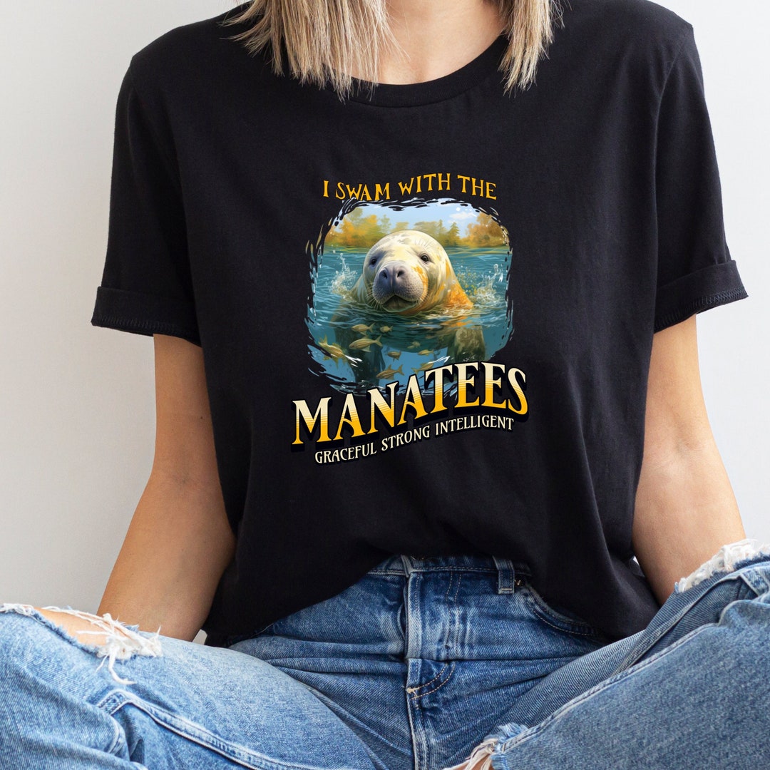 Manatee Lover! I Swam With the Manatees T Shirt,manatee Watching Trip ...