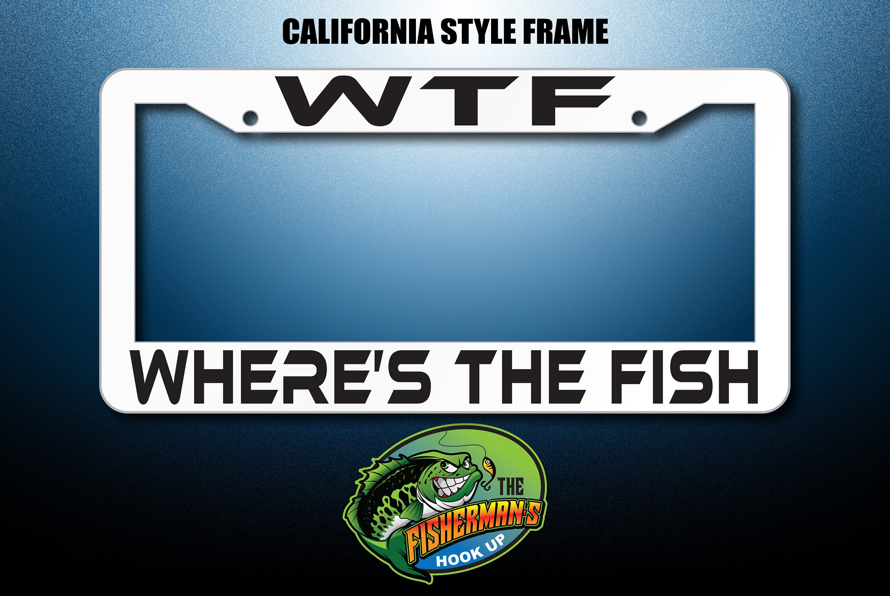 WTF Where's the Fish License Plate Frame - Fisherman's Hook up ...