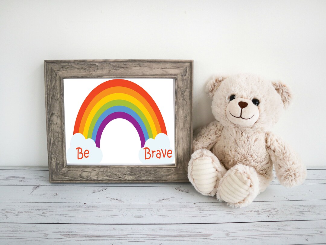 Digital Rainbow Be Brave, , Nursery Art, Baby Prints, Inspirational ...