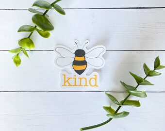 Bee Kind Be Kind Vinyl Weatherproof Sticker - Etsy