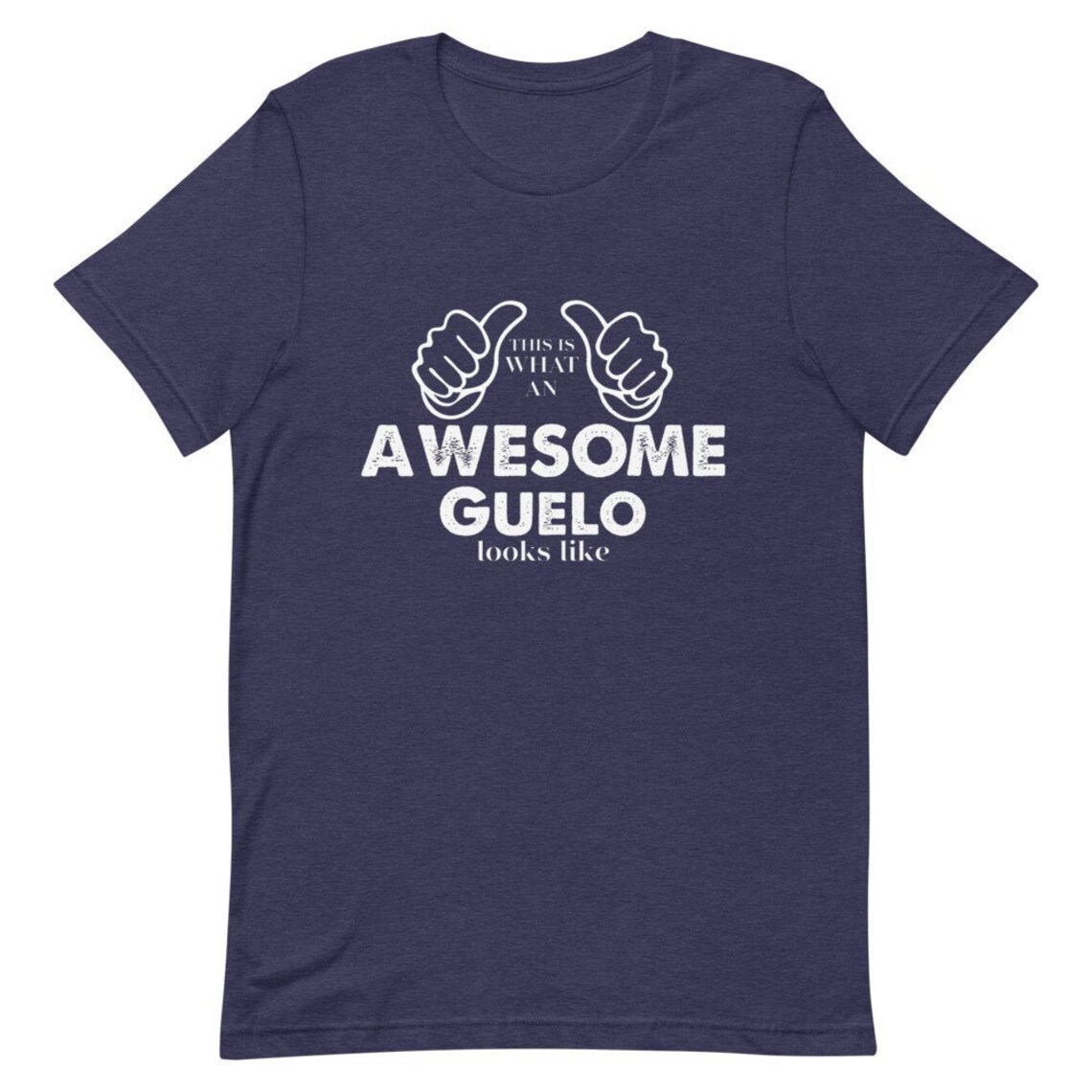 This is What an Awesome Guelo Looks Like Shirt Tshirt Guelo Gift From ...