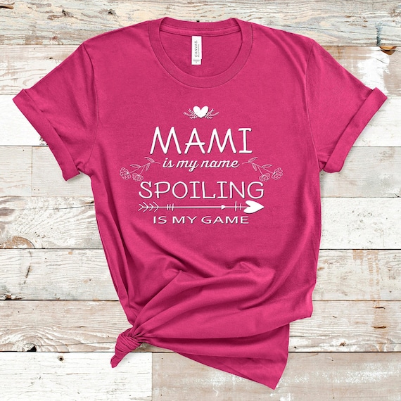 Mami is My Name Funny Mami Shirt Gifts for Mami Grandmother | Etsy
