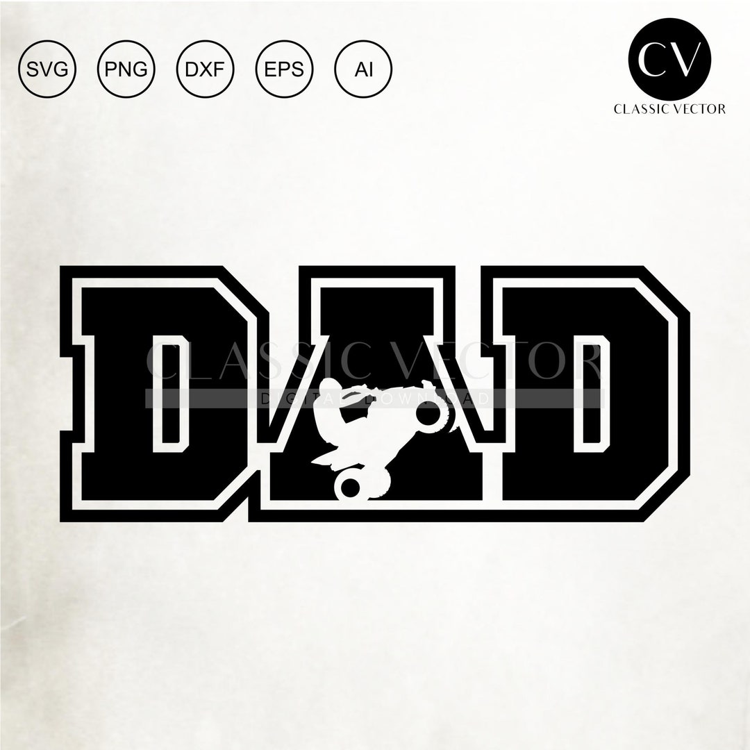 Atv Dad - Quad Dad, Atv Svg, ATV Cut File, Quad Riding Svg, Quading Svg ...