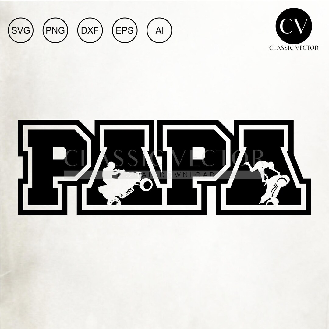 Quad Papa - Quad Dad, Atv Svg, ATV Cut File, Quad Riding Svg, Quading ...