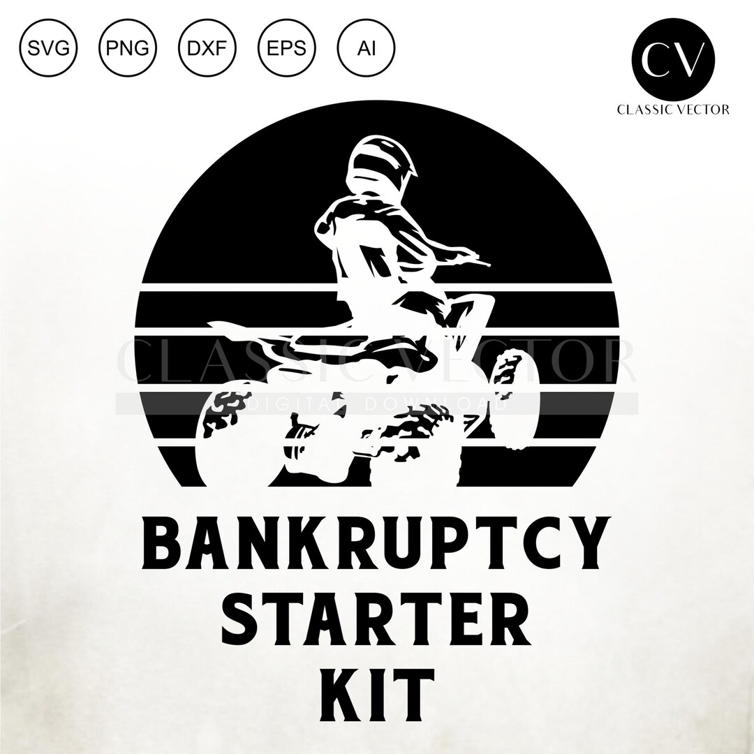 Bankruptcy Starter Kit Funny Quad, Funny ATV, Quad Riding Svg, Quading ...