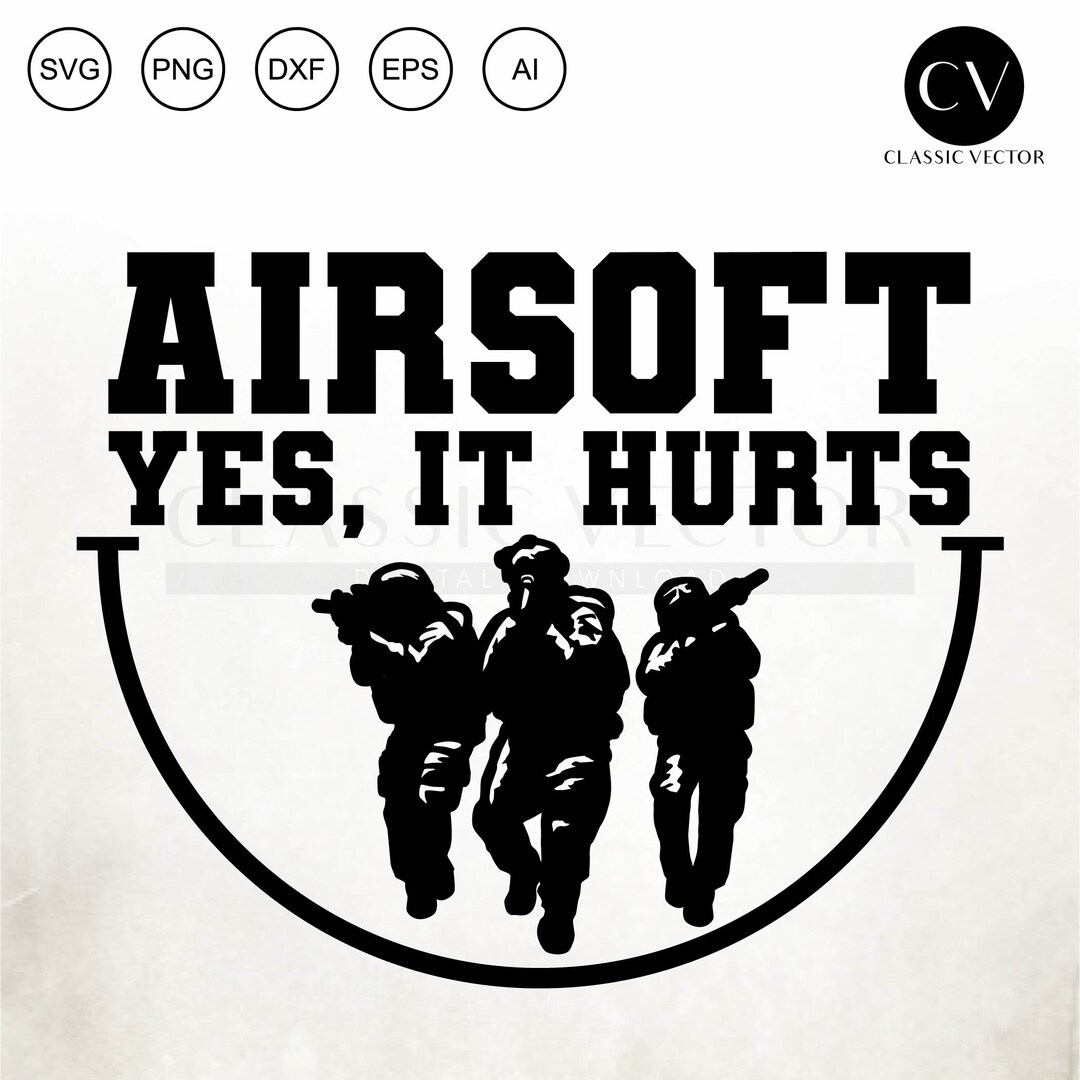 Airsoft Yes It Hurts, Funny Airsoft, Airsoft Tshirt Design, Paintball ...