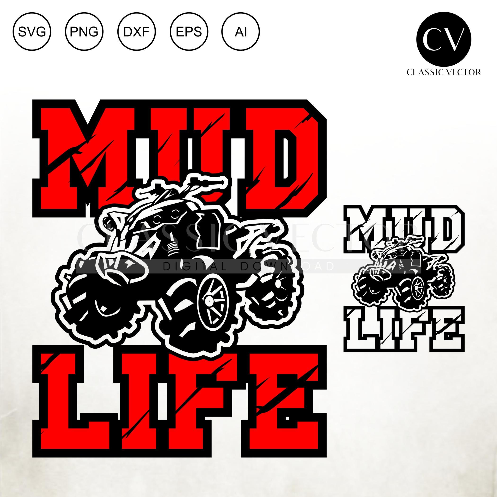 Mud Life Svg, Atv Life Svg, Quad Life Svg, Quad Bike Svg, Offroad Svg ...