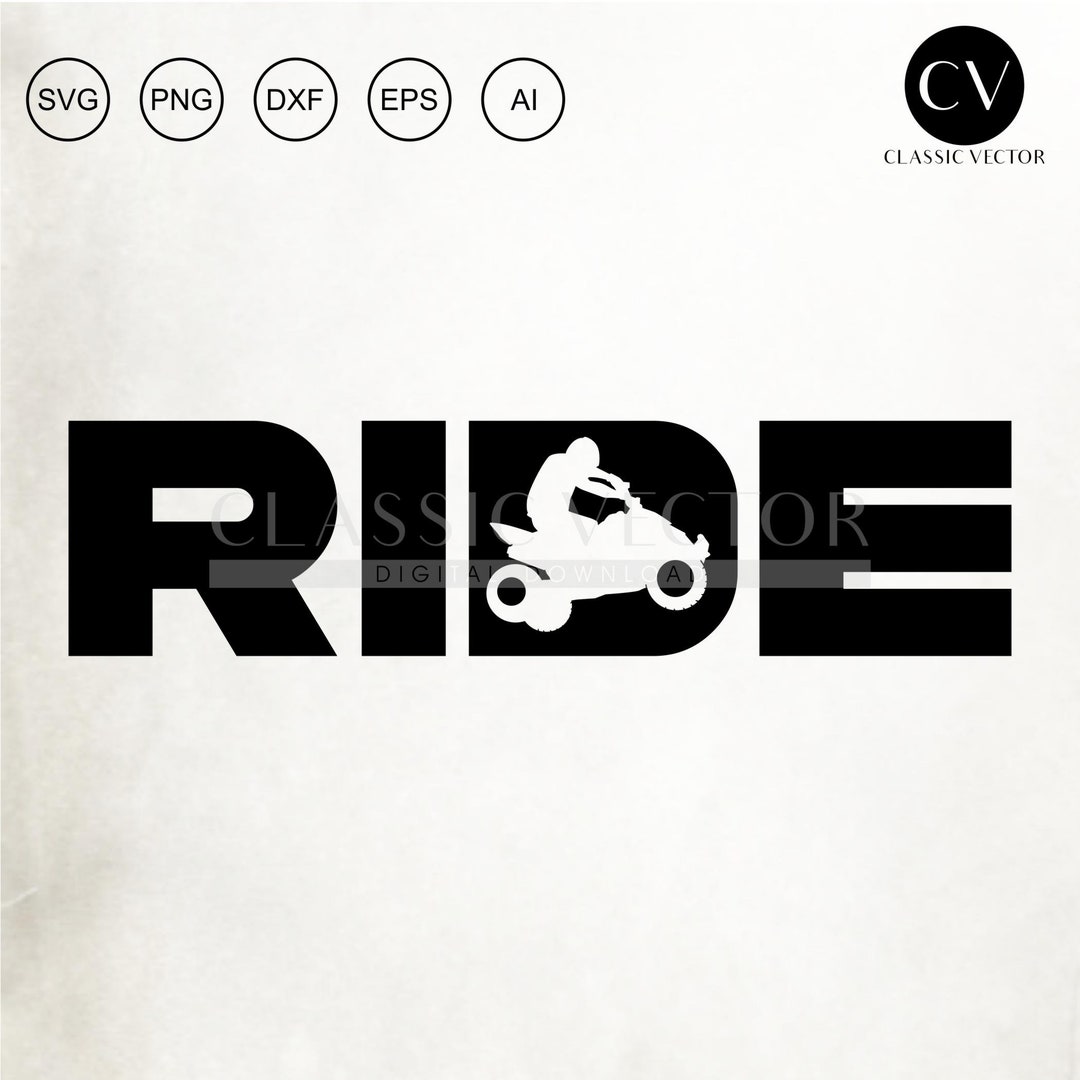 Ride Svg - Quad Svg, Atv Svg, ATV Cut File, Quad Riding Svg, Quading ...