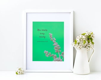 His Mercies Are New Every Morning, New Morning Mercies Print, Christian ...