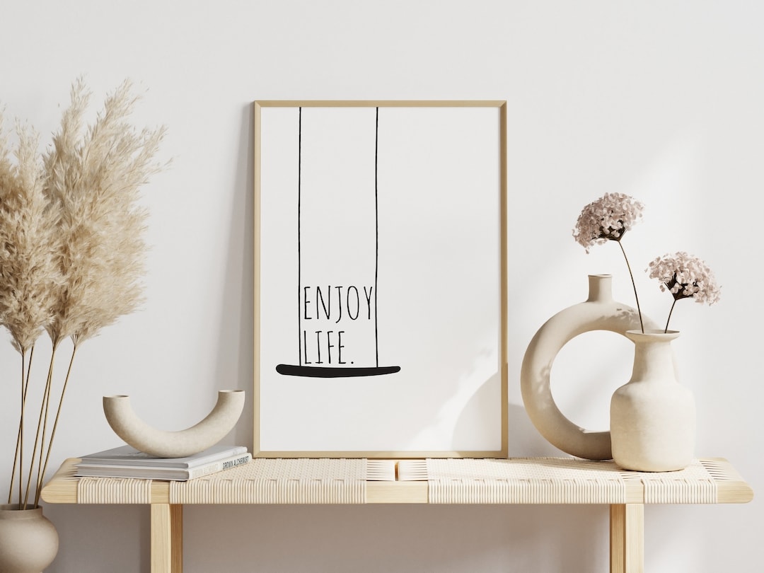 Enjoy Life Poster | Enjoy Life Quote - Etsy