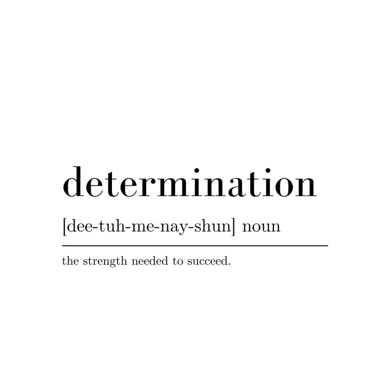 Determination Definition Print, Digital Download, Motivational Poster ...