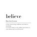 Believe Definition Print, Digital Download, Motivational Poster ...