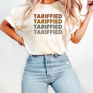 Tarrified Political Humor Tariffs Economy World Politics Funny ...