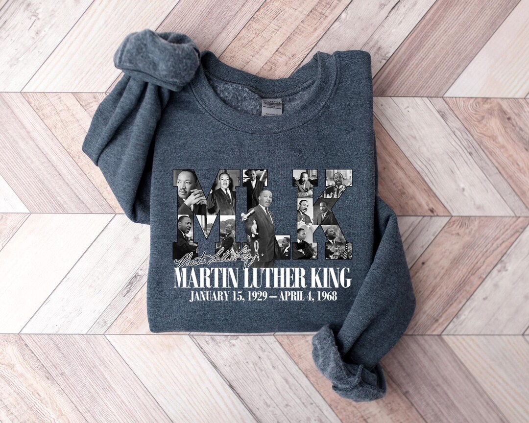 Martin Luther King Sweatshirt, Black History Sweatshirt, I Have A Dream ...
