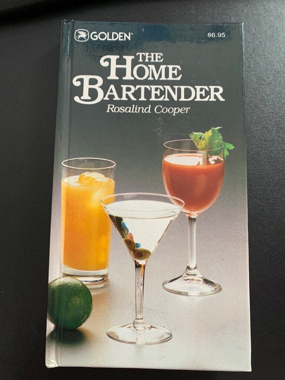 The Home Bartender by Rosalind Cooper hardcover 1984 - Etsy