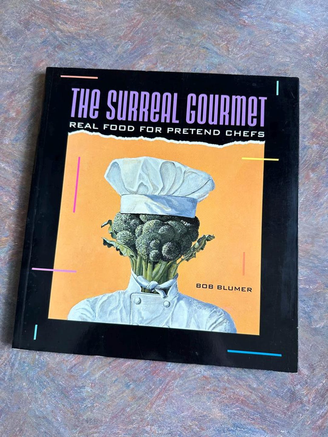 The Surreal Gourmet, Real Food for Pretend Chefs (paperback, 1992) - Etsy