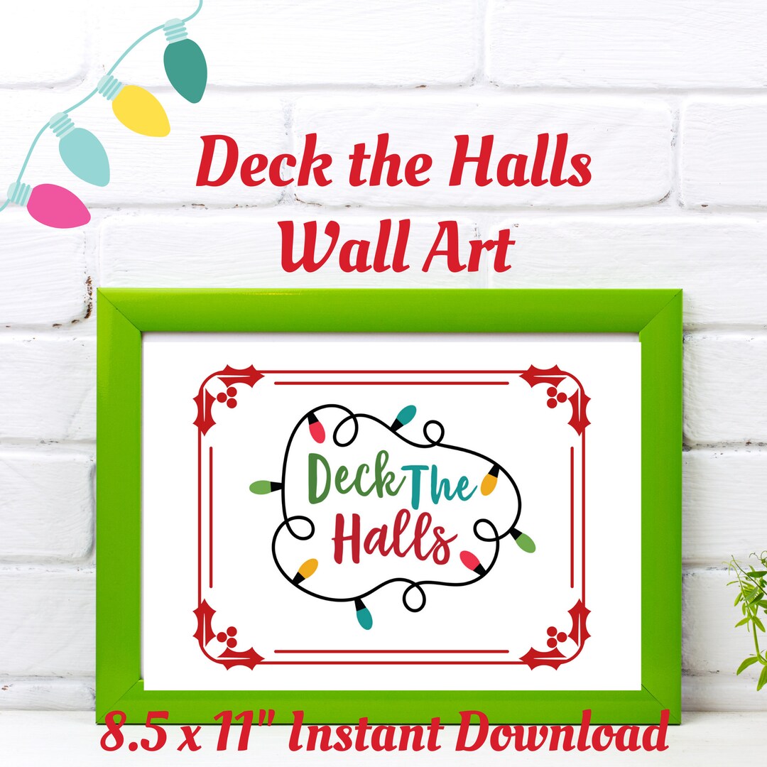 Deck the Halls Christmas Printable, Christmas Décor, Christmas Wall Art ...