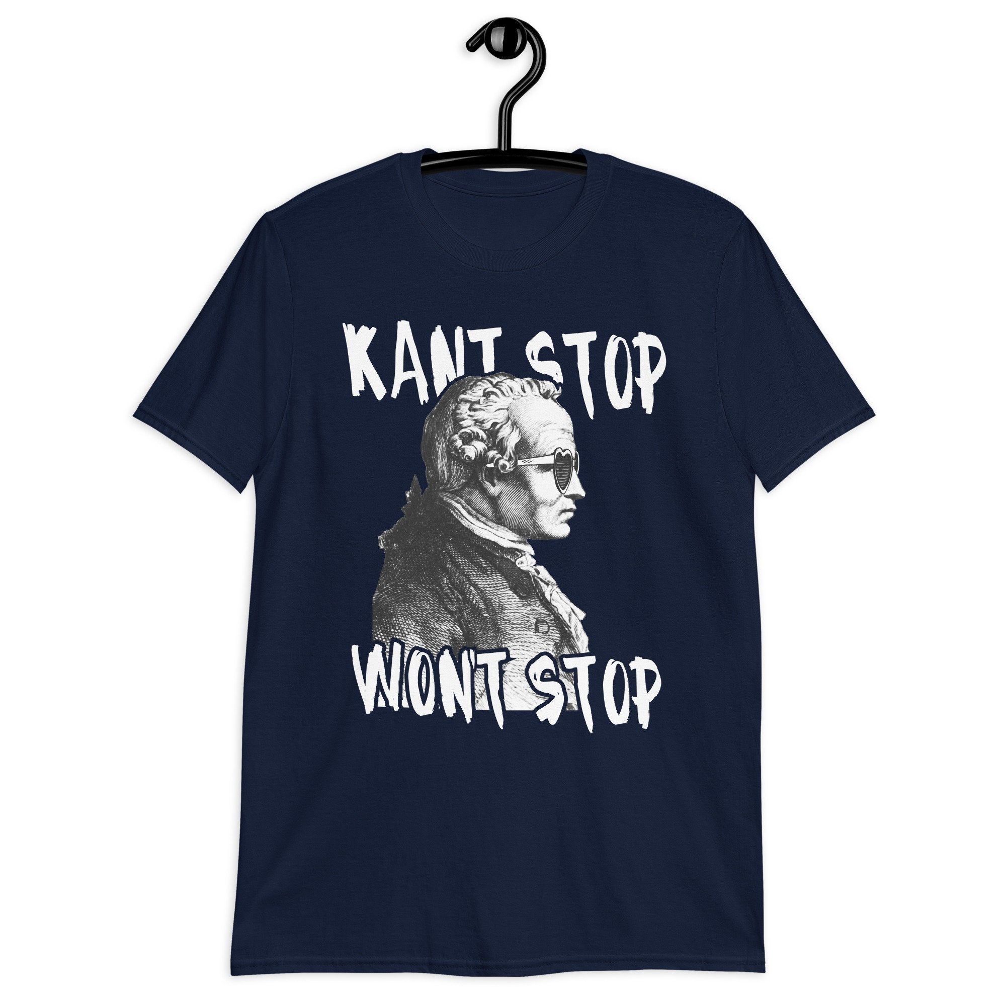 Kant Stop Won't Stop Tshirt, Philosophy Gift, Funny Philosopher ...