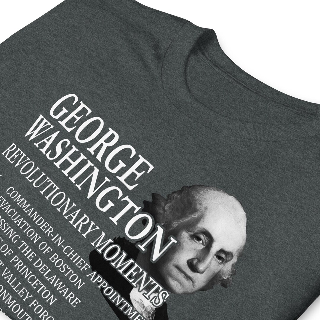 George Washington Revolutionary Moments Tshirt, Unites States US ...